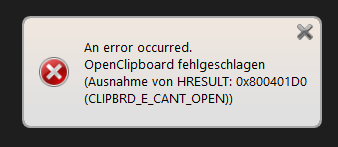 Copy to clipboard not working - HRESULT: 0x800401D0 (CLIPBRD_E_CANT_OPEN) | B4X Programming Forum