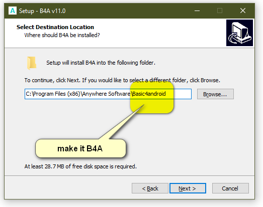 Please make it B4A for installation folder, i.e. remove 'basic' | B4X Programming Forum